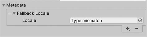 Type Mismatch While Assigning Fallback Locale Unity Engine Unity