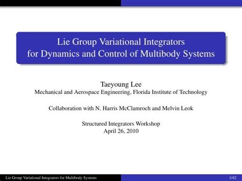 Lie Group Variational Integrators For Dynamics And Control Seas