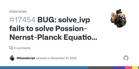 Bug Solveivp Fails To Solve Possion Nernst Planck Equation But Ode15s Of Matlab Does · Issue