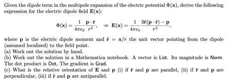 Solved Given The Dipole Term In The Multipole Expansion Of