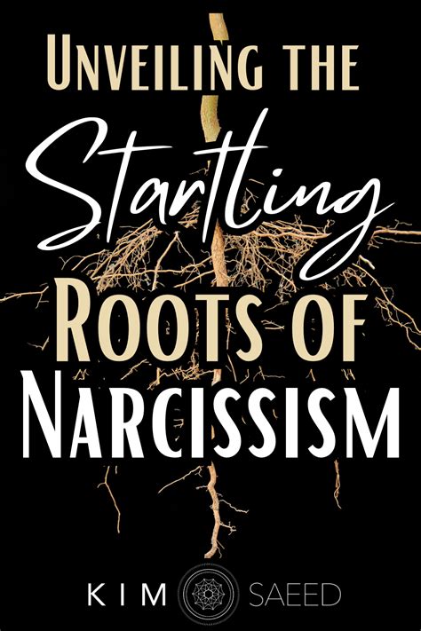 Unveiling the startling roots of narcissism – Artofit