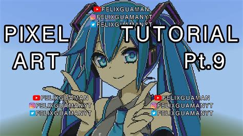 Minecraft Pixel Art Tutorial Hatsune Miku Part 9 Youtube