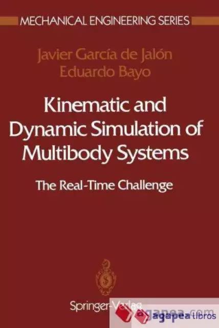 kinematic and dynamic simulation of multibody systems nuevo envÍo