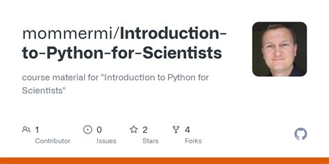 Github Mommermi Introduction To Python For Scientists Course