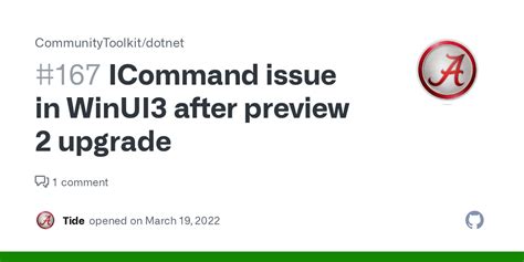 Icommand Issue In Winui3 After Preview 2 Upgrade · Issue 167 · Communitytoolkitdotnet · Github