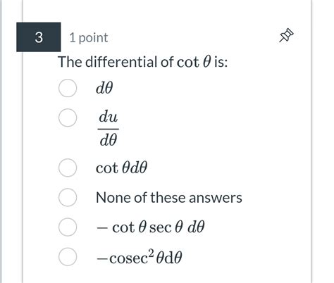 Solved 31 ﻿pointthe Differential Of Cotθ
