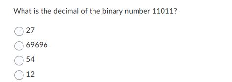 Answered What Is The Decimal Of The Binary Bartleby