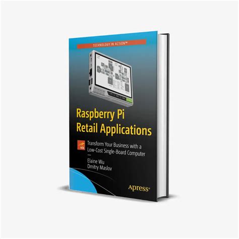 Raspberry Pi Retail Applications 1 Ed