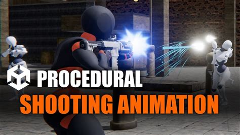 Procedural Shooting Animation Using Animation Curves Unityc Game