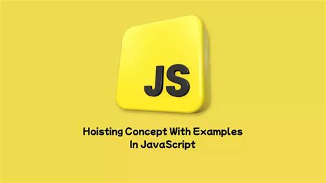 Hoisting Concept With Examples In Javascript Rustcode