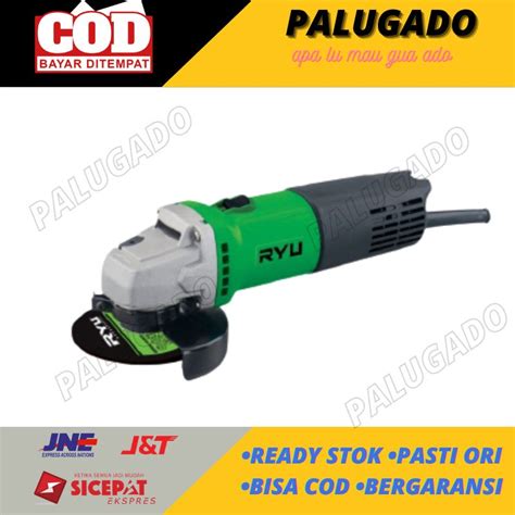 Jual Mesin Gerinda Tangan Ryu Angle Grinder Ryu Rsg 100 3 Shopee Indonesia