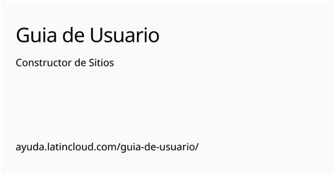 Constructor De Sitios Guía De Usuario