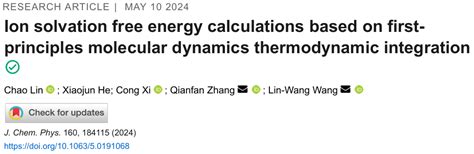 通过龙讯旷腾pwmat发《the journal of chemical physics》 ：基于第一性原理分子动力学热力学积分的离子溶剂化