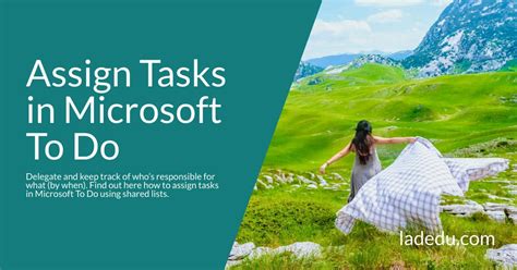How To Assign Tasks In Microsoft To Do La De Du