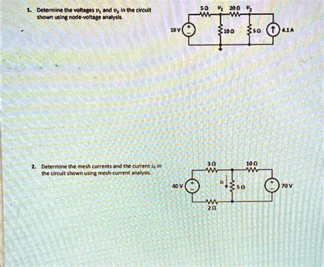 Determine The Voltages And Currents In The Circuit Shown Using Node