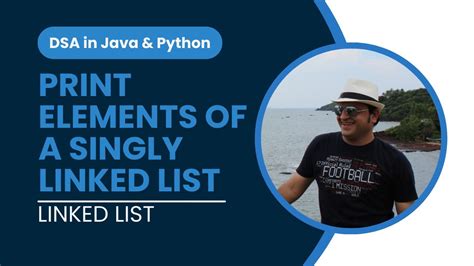 Print Elements Of A Singly Linked List In Java Implementation