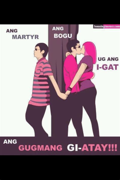 Love Eh Bisaya Quotes Funny Dating Quotes Hugot Quotes