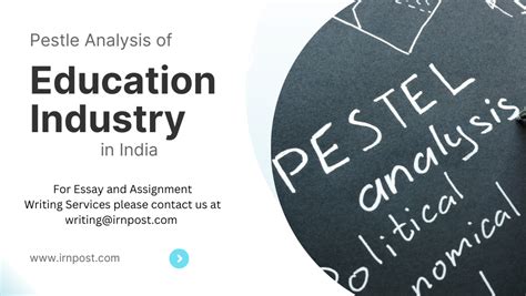 Pestle Analysis Of Education Industry In India Pestel Analysis Of The