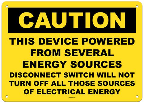 Caution This Device Powered From Several Energy Sources Sign