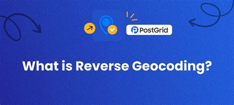What Is Reverse Geocoding And Why It Is Important PostGrid