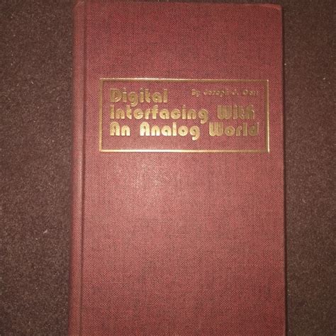 digital interfacing with an analog world by joseph j carr