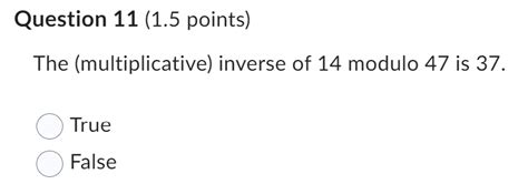 Solved Question Points The Multiplicative Inverse Chegg