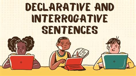 Declarative Interrogative Pronouns For Gradeschool Ppt