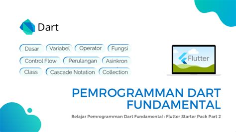 Belajar Pemrogramman Dart Fundamental Flutter Starter Pack Part 2 Udacoding