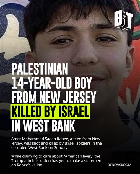 Breakthrough Amer Mohammad Saada Rabee A Teen From New Jersey Was Shot And Killed By Israeli