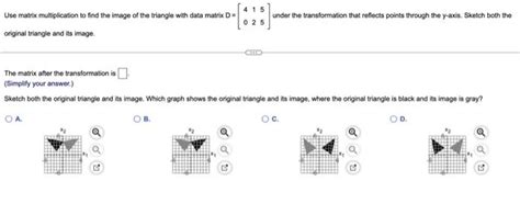 Solved Use Matrix Multiplication To Find The Image Of The Chegg
