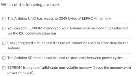 Solved Which Of The Following Are True The Arduino UNO Has Chegg