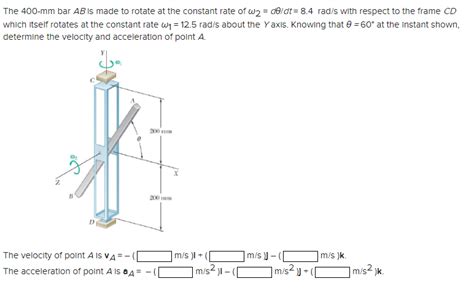 Solved The 400−mm Bar Ab Is Made To Rotate At The Constant