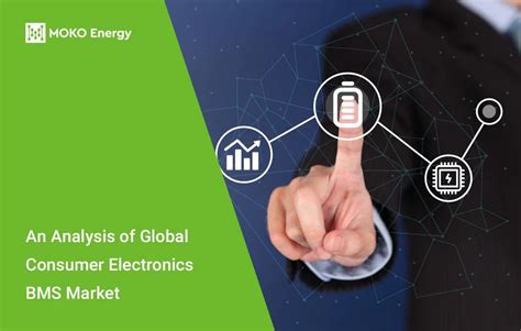 An Analysis Of Global Consumer Electronics Bms Market Mokoenergy