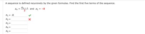 Solved A Sequence Is Defined Recursively By The Given