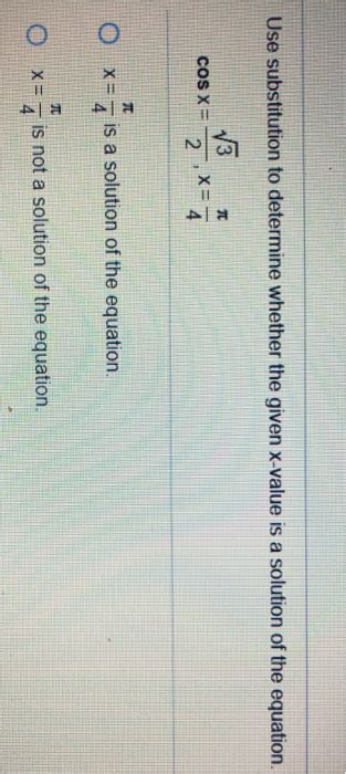 solved use substitution to determine whether the given