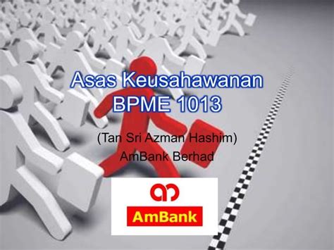 Tan Sri Azman Hashim Pptx