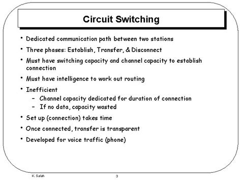 Module Switching Circuit Switching Packet Switching