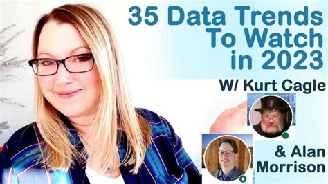 35 Data Trends To Watch In 2023 Wkurt Cagle Alan Morrison And Ashleigh Faith Alan Morrison