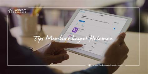 Tips Membuat Layout Halaman Yang Baik Dan Menarik