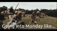 Going Into Monday Like Monday  Going Into Monday Like Monday