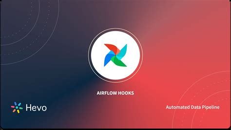 airflow hooks explained 101 a complete guide learn hevo