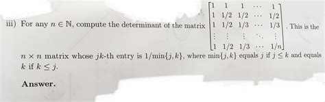linear algebra determinant of the n times n matrix whose jk th