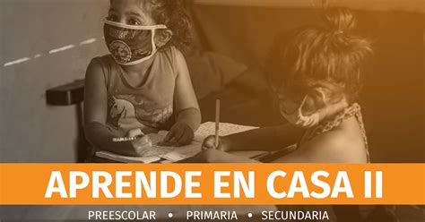Aprende En Casa Ii De La Sep Clases En Internet Del 19 De Octubre Para