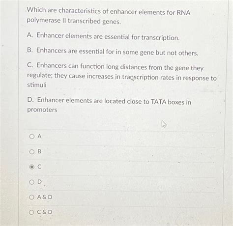 solved which are characteristics of enhancer elements for