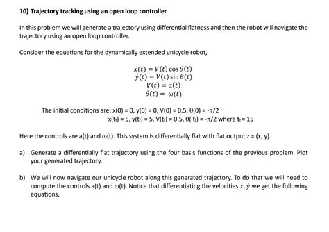 Solved 10 Trajectory Tracking Using An Open Loop Controller