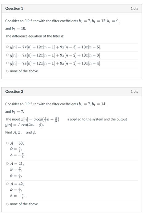 Solved Consider An Fir Filter With The Filter Coefficients