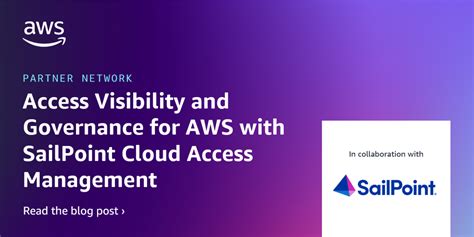 Access Visibility And Governance For Aws With Sailpoint Cloud Access
