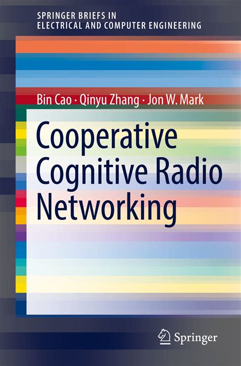 Cooperative Cognitive Radio Networking Ebook By Bin Cao Epub
