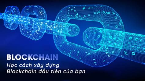 Khóa Học Free Blockchain A Z™ Học Cách Xây Dựng Blockchain đầu Tiên