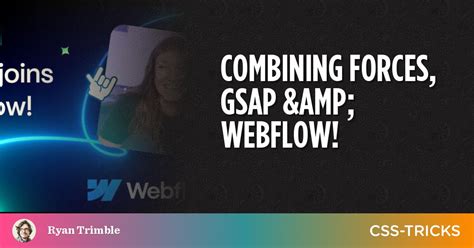 visionsnap inc on linkedin combining forces gsap and webflow